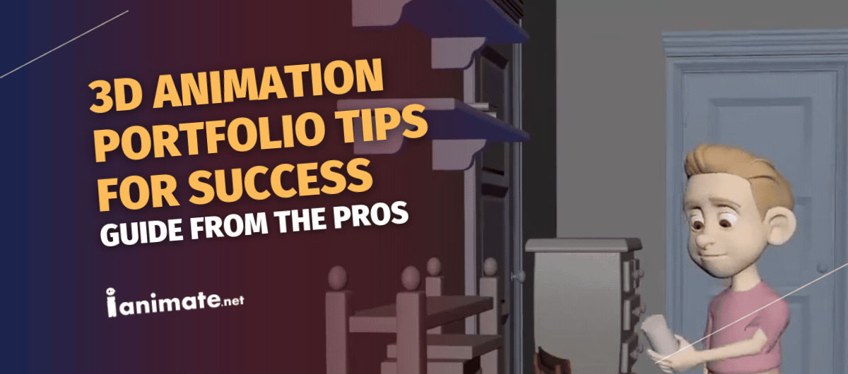3D Animation Portfolio Tips for Success: Guide from the Pros