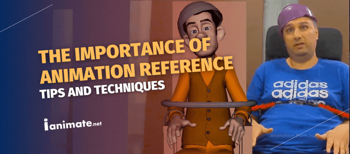 The Importance of Animation Reference: Tips and Techniques