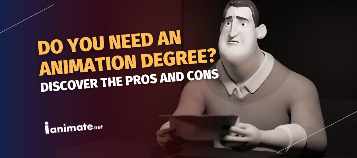 Do You Need an Animation Degree? Discover the Pros and Cons